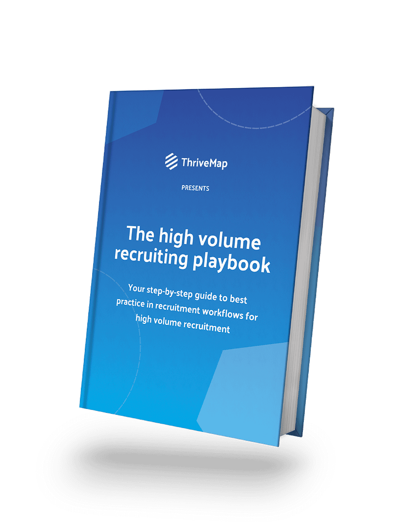 High volume recruitment strategy: Access the playbook